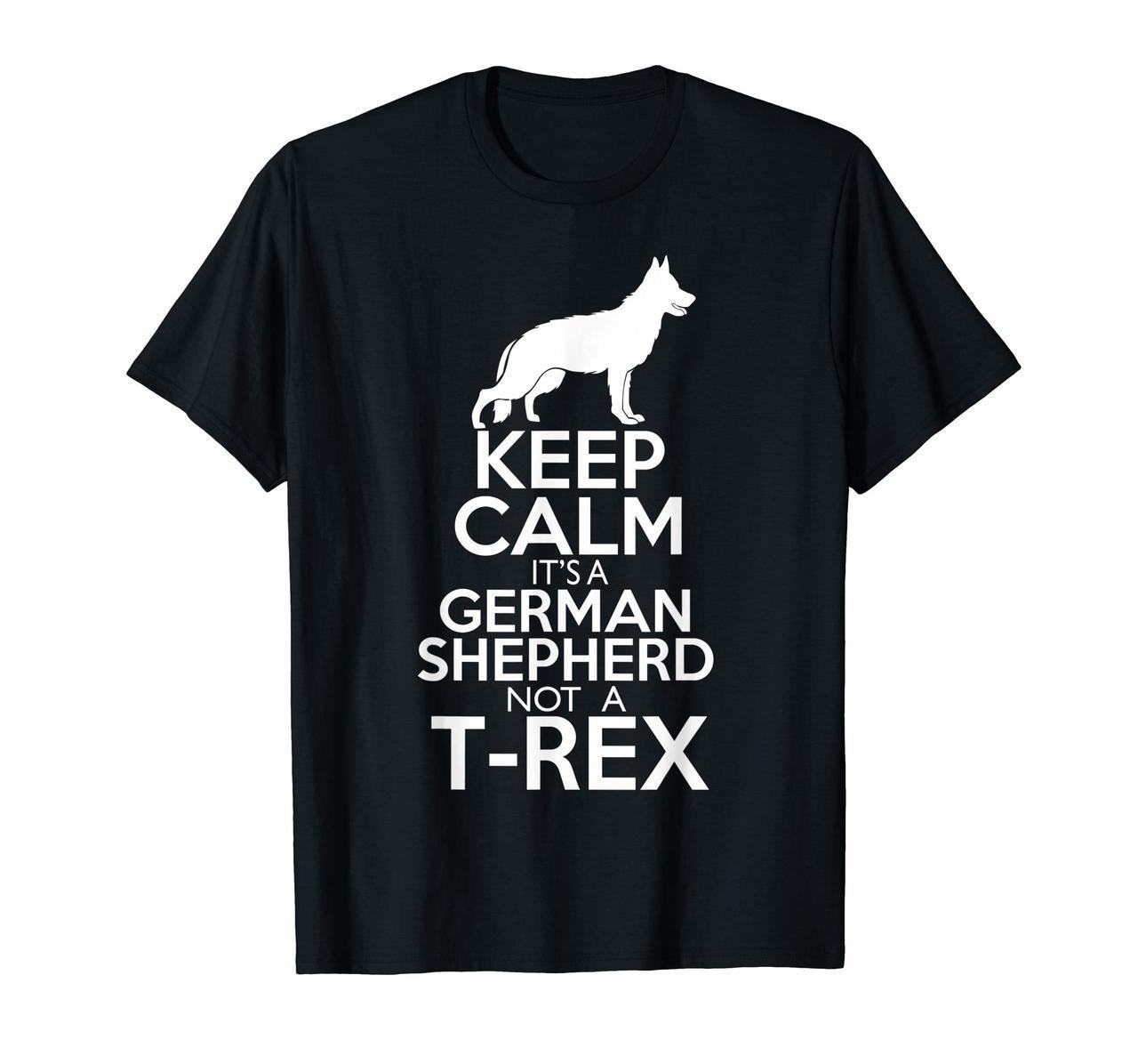 Keep Calm Its A German Shepherd Tshirt Keep Calm Its A German Shepherd Tshirt